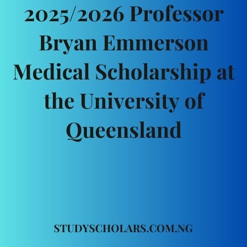 2025/2026 Professor Bryan Emmerson Medical Scholarship - Study Scholars