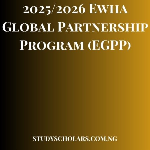 2025/2026 Ewha Global Partnership Program (EGPP) - Study Scholars
