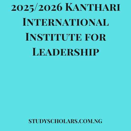 2025/2026 Kanthari International Institute for Leadership - Study Scholars