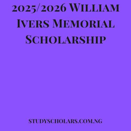 2025/2026 William Ivers Memorial Scholarship - Study Scholars