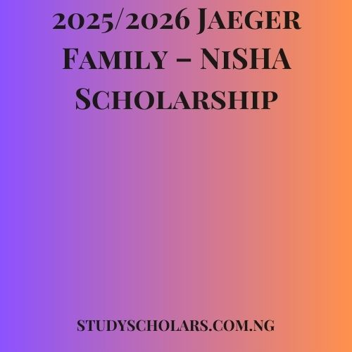 2025/2026 Jaeger Family – NiSHA Scholarship - Study Scholars