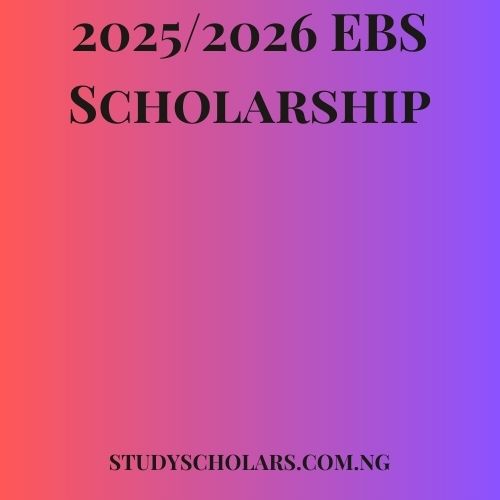 2025/2026 EBS Scholarship - Study Scholars