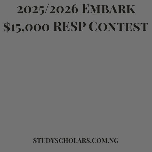 2025/2026 Embark $15,000 RESP Contest - Study Scholars