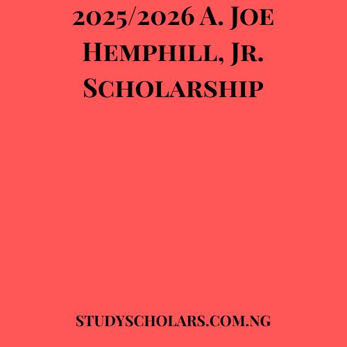 2025/2026 A. Joe Hemphill, Jr. Scholarship - Study Scholars