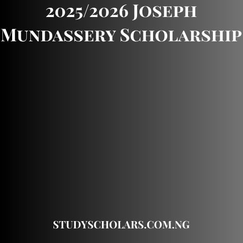 2025/2026 Joseph Mundassery Scholarship - Study Scholars