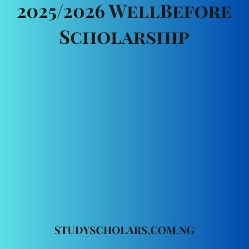 2025/2026 WellBefore Scholarship - Study Scholars