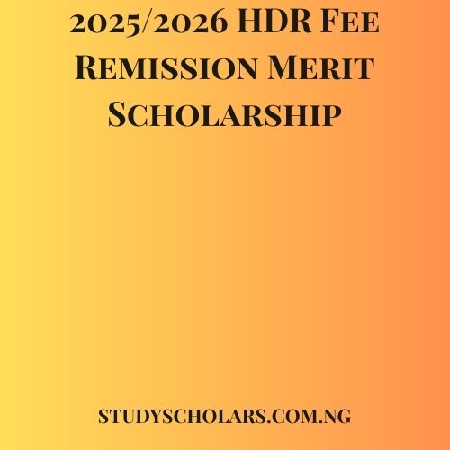 2025/2026 HDR Fee Remission Merit Scholarship - Study Scholars