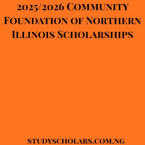 2025/2026 Community Foundation of Northern Illinois Scholarships ...